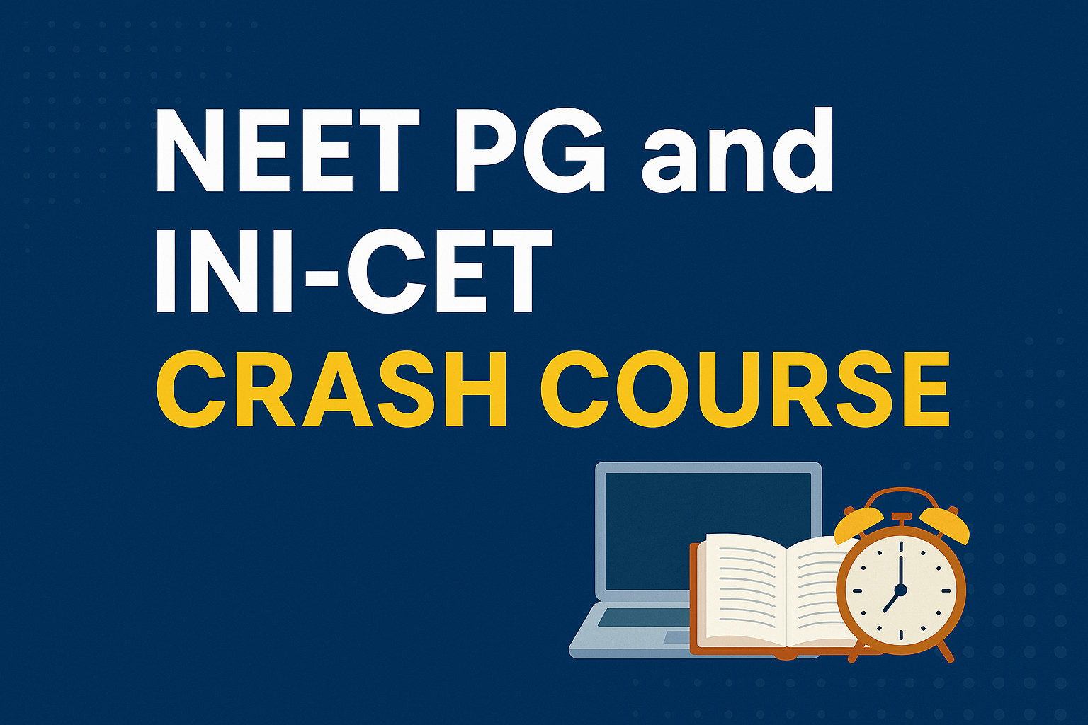 NEET PG and INI-CET Crash Course | ADRPLEXUS